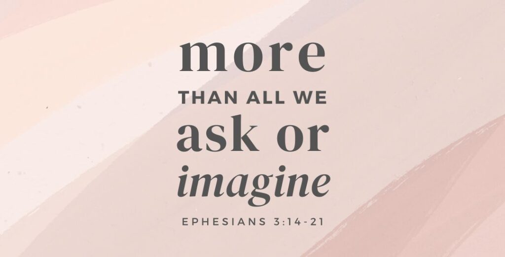 More Than We Ask Or Imagine – Experience Revival