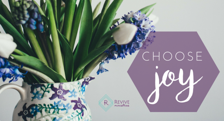 Choose Joy – Experience Revival